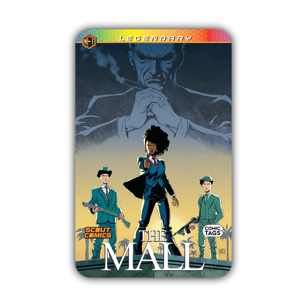 The Mall - Volume 1 - LEGENDARY - Comic Tag NFT - 1 of 1 – Comic Tags